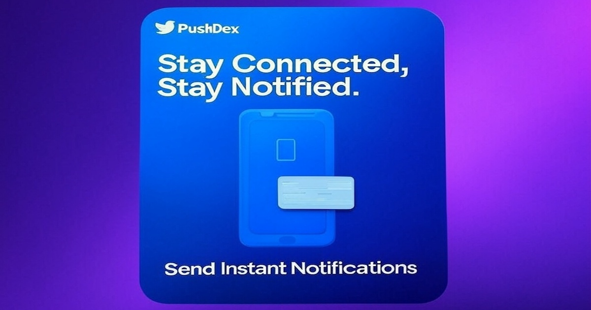 PushDex - Stay Connected, Stay Notified